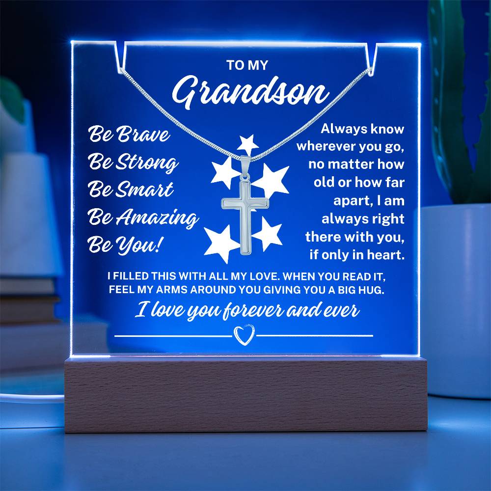 To My Grandson "Be You" Acrylic Plaque with Lighted Base with Cross on ...